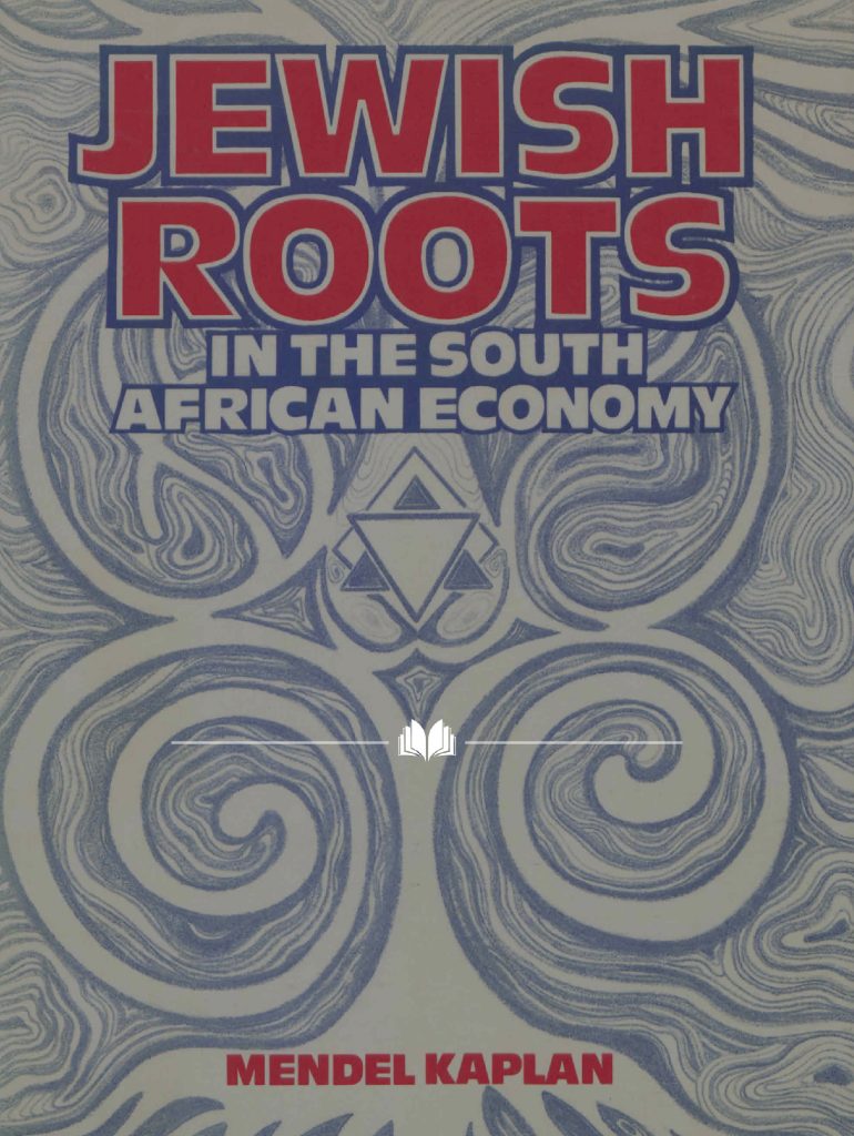 Jewish Roots in the South African Economy - South African History